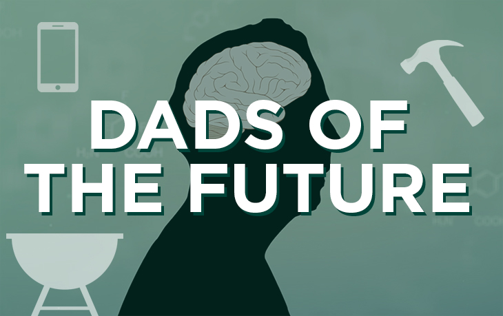 Fathers Of Tomorrow: What Will Dads Be Like In 2030? | Classic Dad